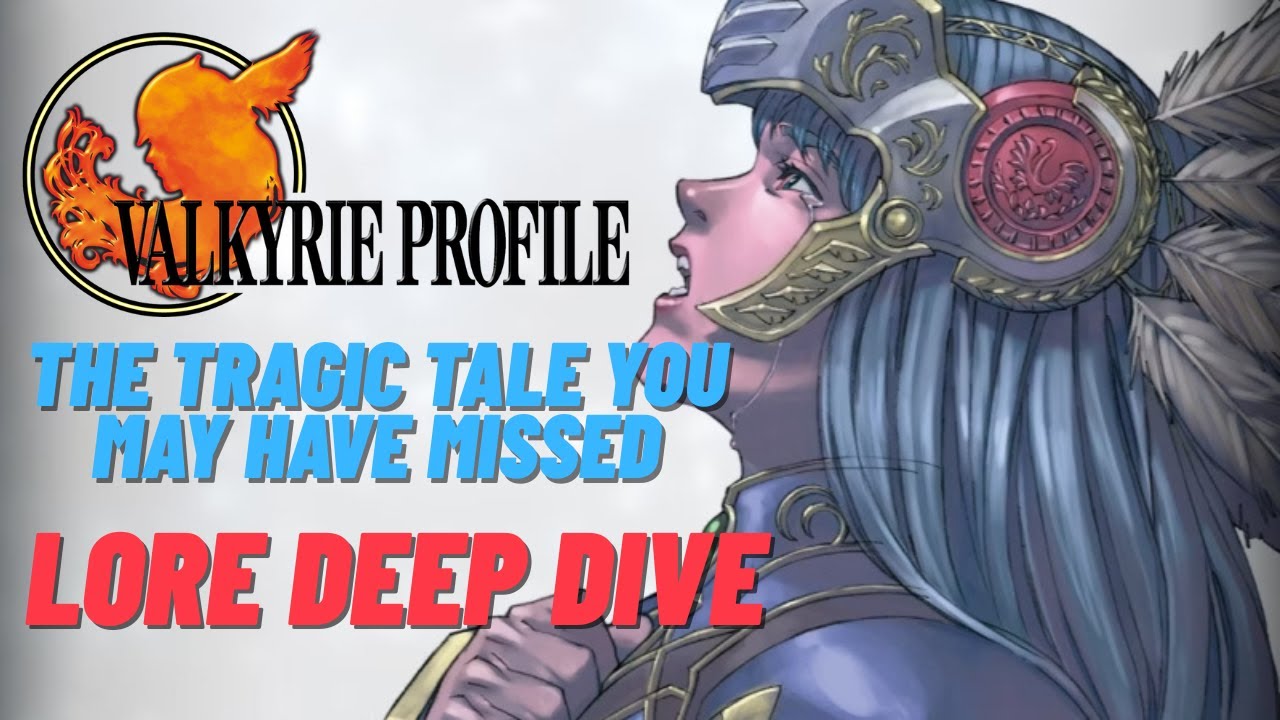 Valkyrie Profile Lore Deep Dive and Analysis (The Story So Far)
