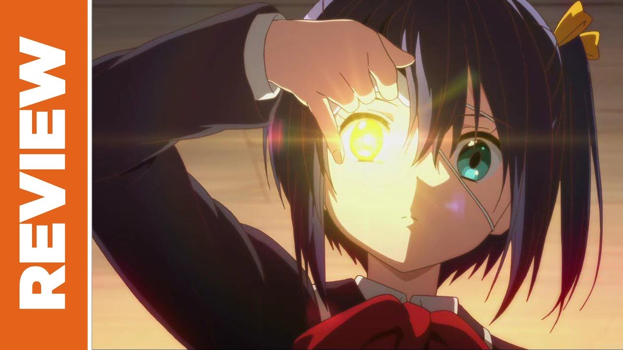 Love Chunibyo and Other Delusions The Movie Rikka Version Blu Ray Review | Airlim