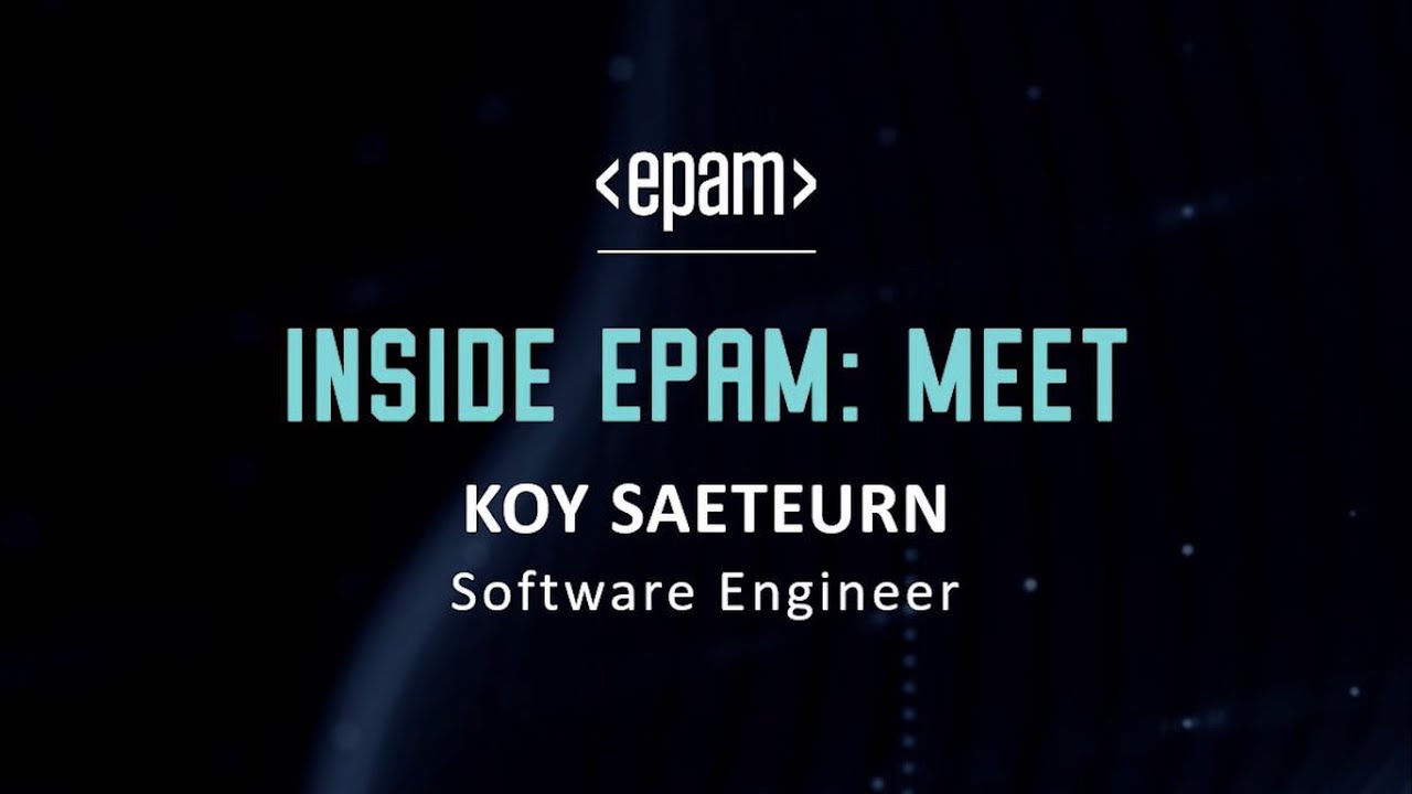 #InsideEPAM: Meet Koy, Software Engineer