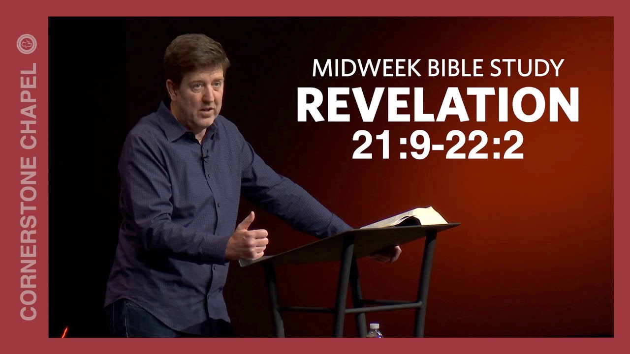 Verse by Verse Bible Study  |  Revelation 21:9-22:2  |  Gary Hamrick