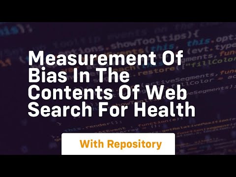 measurement of bias in the contents of web search for health