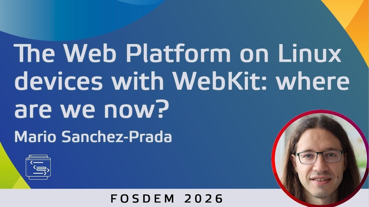 The Web Platform on Linux devices with WebKit: where are we now?
