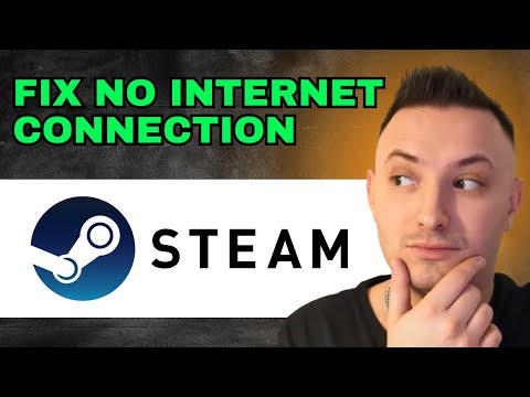 How to FIX Steam No Internet Connection Error (QUICK GUIDE)