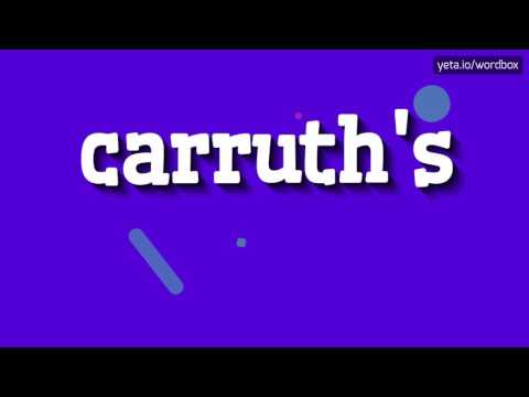 HOW TO PRONOUNCE CARRUTH'S? #carruth's