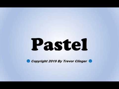 How To Pronounce Pastel (Spanish For Cake)