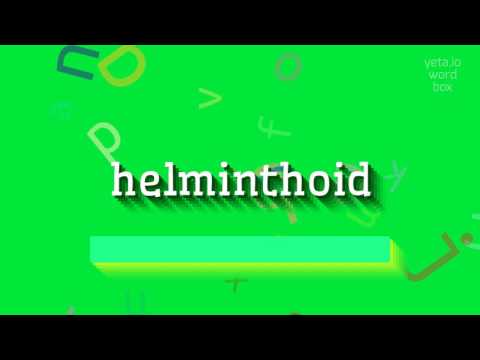HELMINTHOID - HOW TO PRONOUNCE IT?