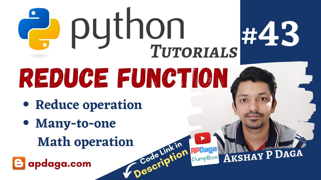 Python #43: Reduce function in Python | Tutorial by APDaga