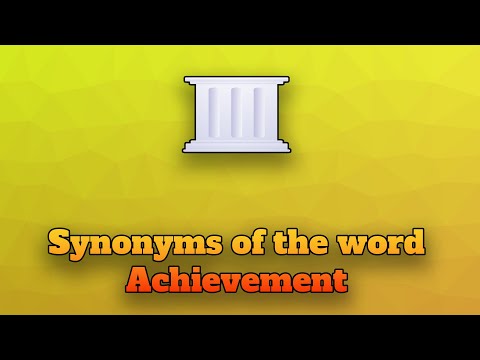 Synonyms of the word Achievement
