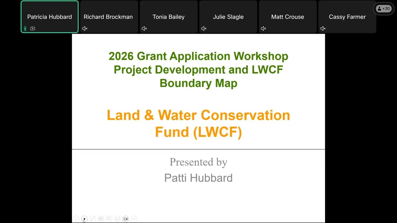 2026 Land and Water Conservation Fund Application Workshop - Project Development & Boundary Maps