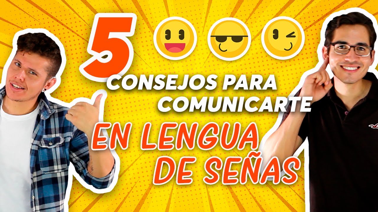 ¡Mejora tu comunicación en lengua de señas! | 5 consejos para expresarte mejor en LSM
