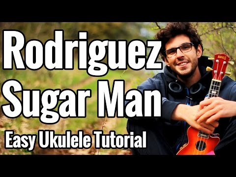 Sixto Rodriguez - Sugar Man - Ukulele Tutorial With Play Along
