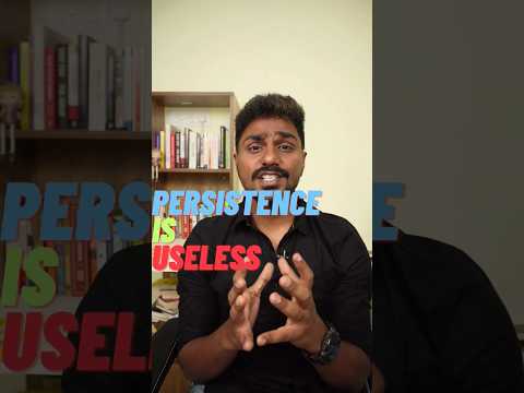 Pure Persistence is Useless #karkakasadara #tamilbookreview #persistence