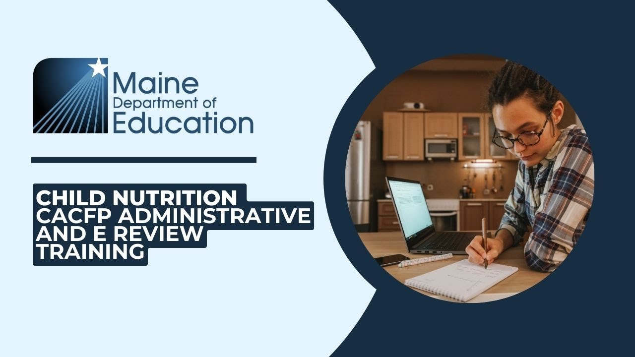 Child and Adult Care Food Program (CACFP) Administrative and E Review Training