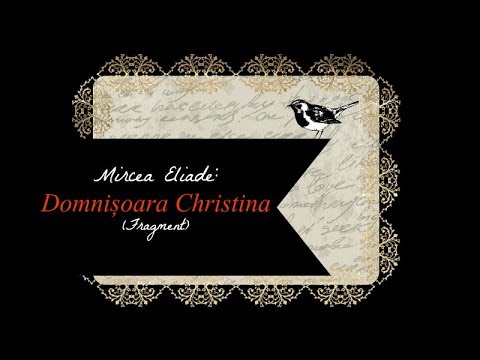 "Domnișoara Christina" (Excerpt) by Mircea Eliade