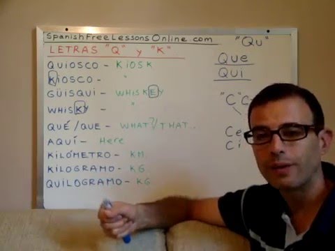 Free Spanish Lessons 92 - Phonetics - Pronunciation letters Q and K