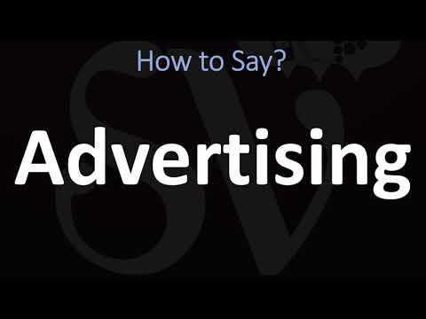How to Pronounce Advertising? (CORRECTLY)