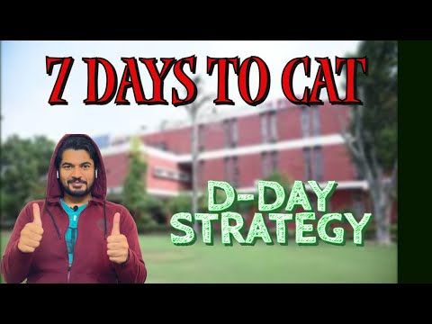 7 Days to CAT | What will happen on Exam Day...?