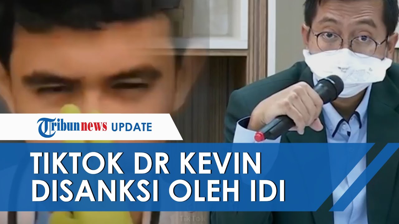 Ekspresi di Konten TikTok Dianggap Mesum, Dokter Kevin Samuel Diberikan Sanksi oleh IDI - Tribun ...