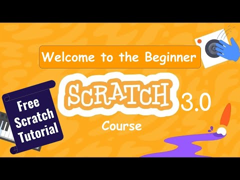 Scratch Version 3.0 Course Intro | Scratch programming free online course | Coding free tutorial