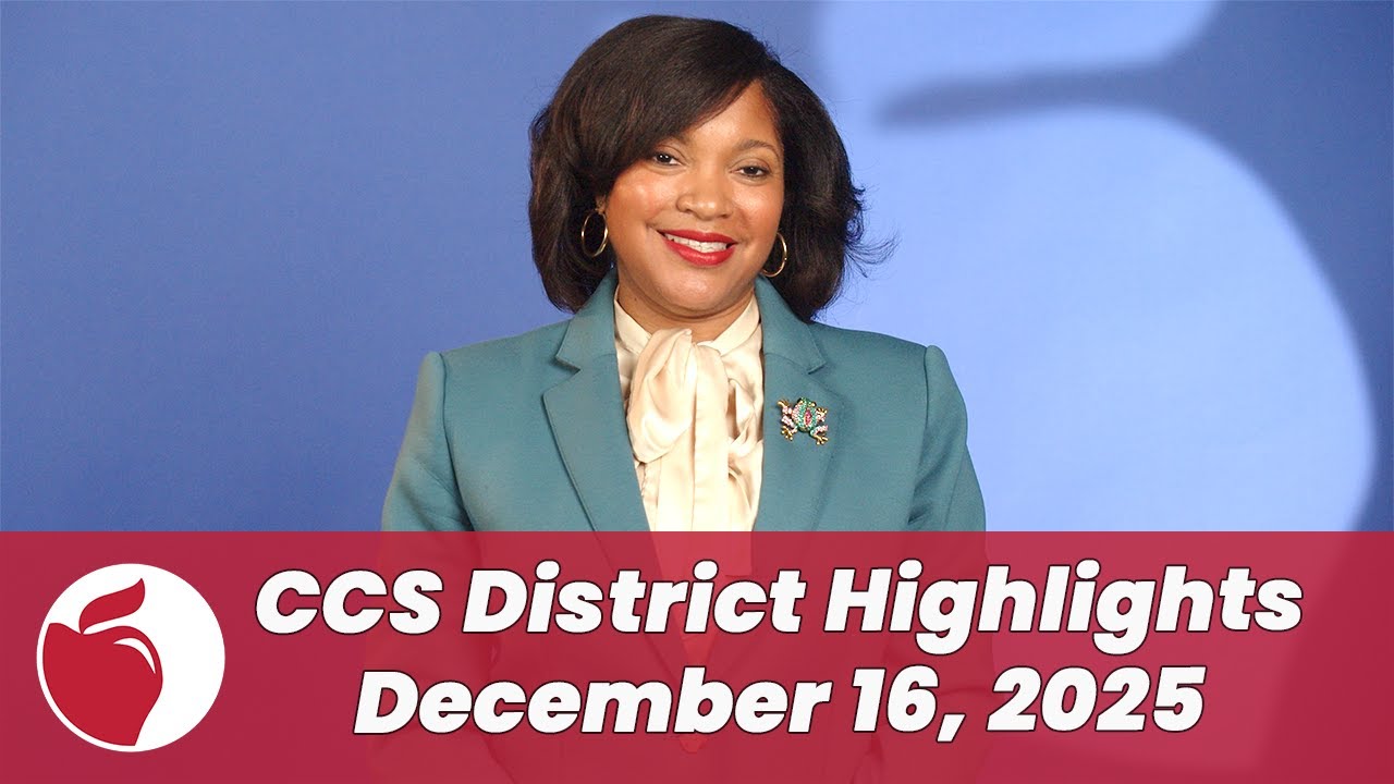 CCS District Highlights (December 16th, 2025)