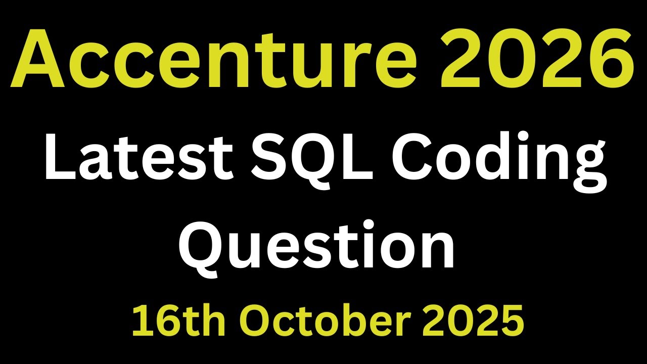 Accenture Technical Assessment SQL Questions | Accenture SQL Questions | Accenture 2026 Oncampus