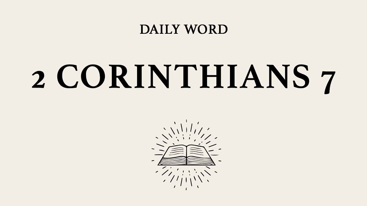 Daily Word | 2 Corinthians 7