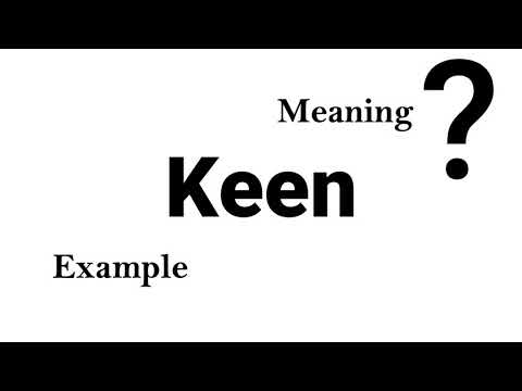 Keen Meaning Example Definition | EWD-English Word Dictionary | English Word In-depth Mean