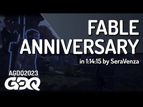 Fable Anniversary by SeraVenza in 1:14:15 - Awesome Games Done Quick 2023