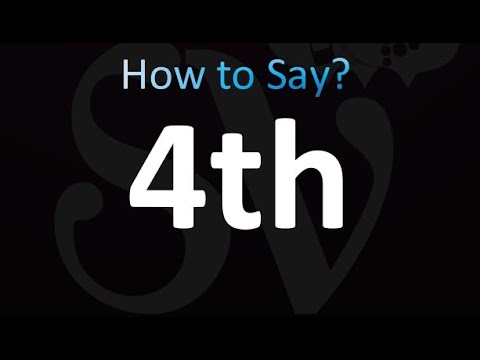 How to Pronounce 4th (Fourth)
