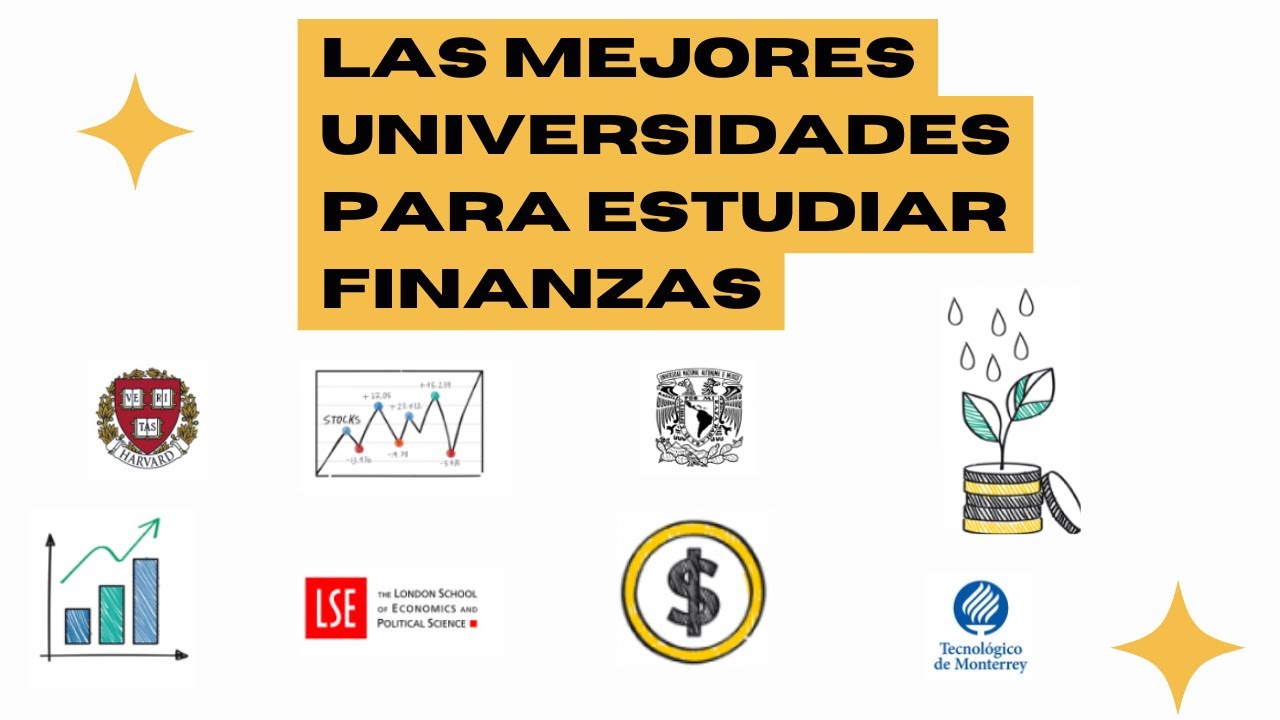 LAS MEJORES UNIVERSIDADES PARA ESTUDIAR FINANZAS