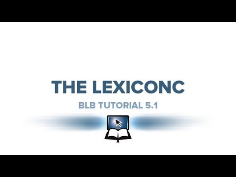 BLB Tutorial 5.1 - The Lexiconc
