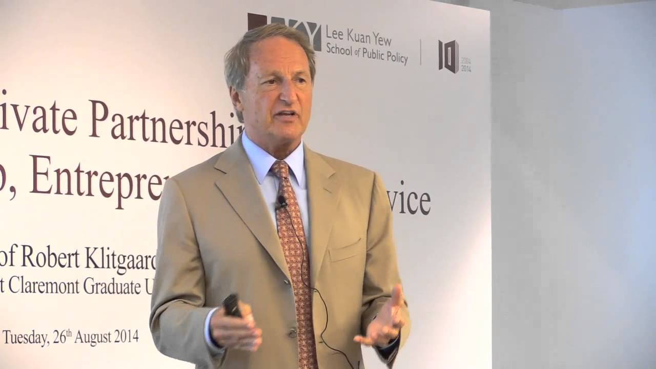 Robert Klitgaard on Public-Private Partnerships: Combining Leadership, Entrepreneurship & Service