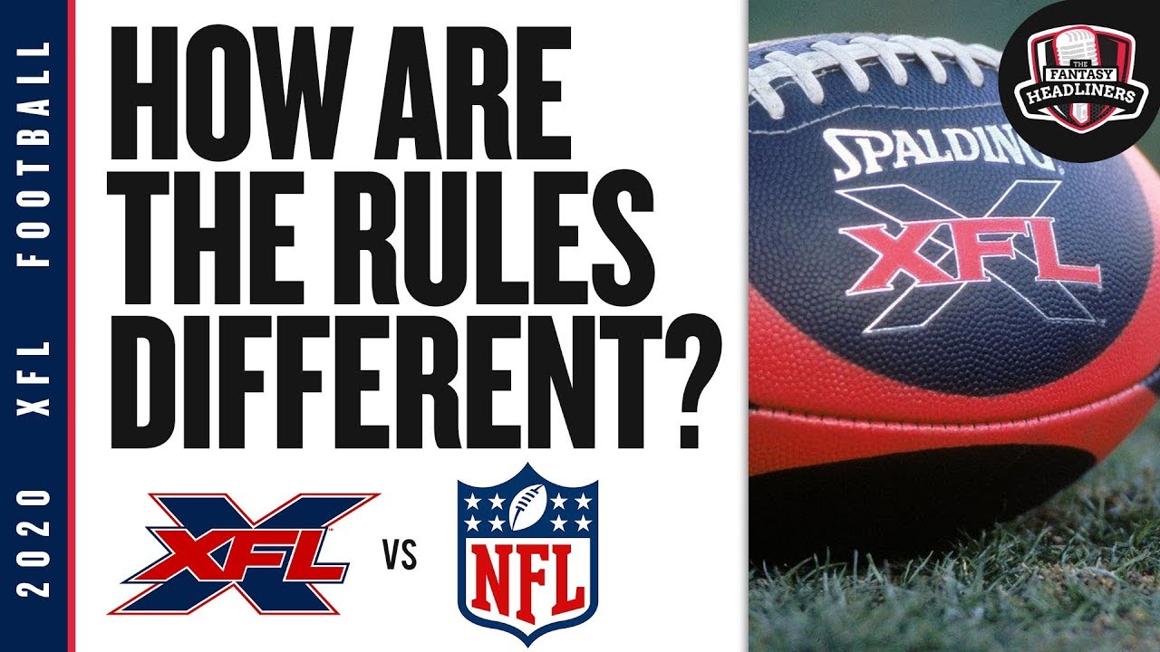 2020 XFL - How XFL Rules Differ from the NFL
