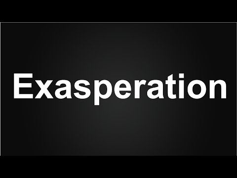 Exasperation Meaning in Urdu, How to Say Exasperation in English, Exasperation Meaning in Hindi