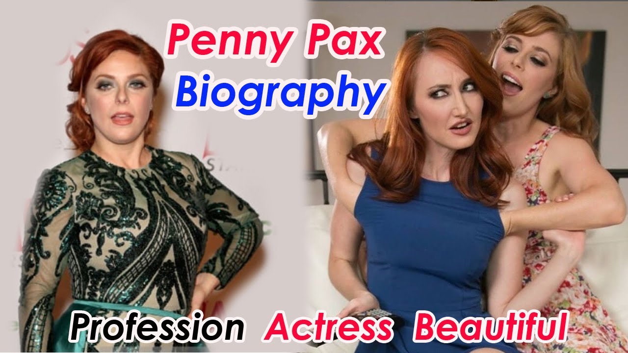 Penny Pax Biography Family, Profession Actress  Beautiful Looks, Penny Pax Interview