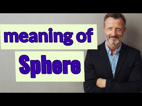 Sphere | Meaning of sphere 📖 📖