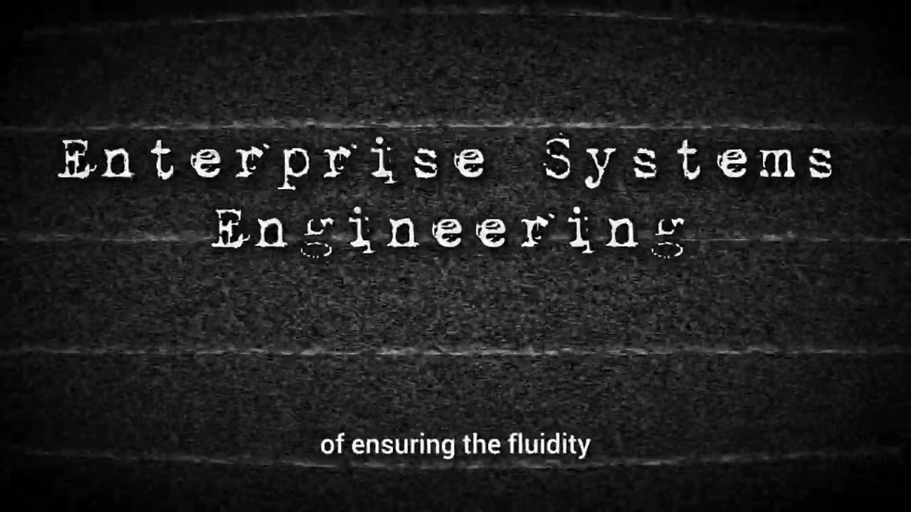 Enterprise Systems Engineering