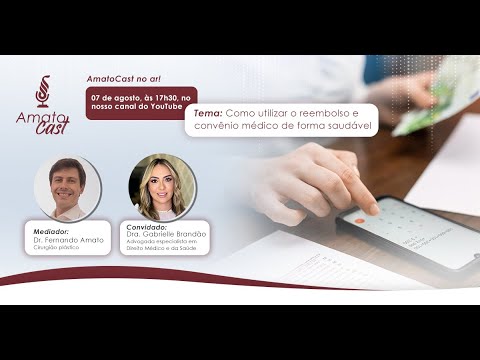Reembolso e CONVÊNIO Saudável: AmatoCast Ep 7