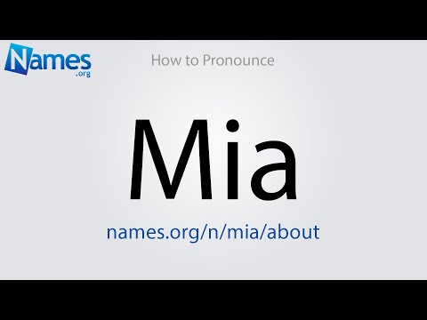 How to Pronounce Mia