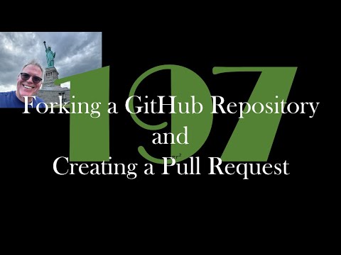 Forking a GitHub Repository and Creating a Pull Request [GCast 197]