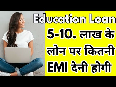 Education Loan EMI Calculator | 5-10 Year Education Loan EMI Calculation