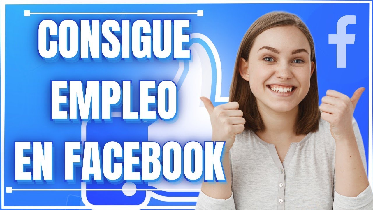Consigue TRABAJO o EMPLEO por Medio de la APLICACIÓN de FACEBOOK | ¡Eficaz!