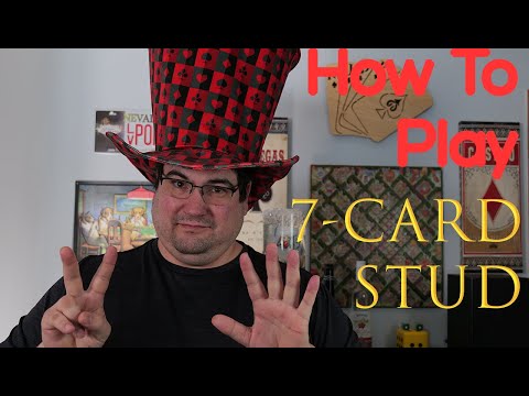 Poker Basics Pt6-How To Play 7-Card Stud