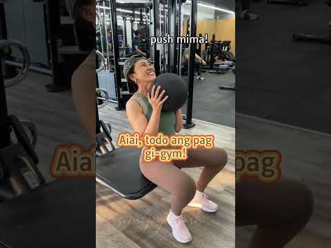 AIAI DELAS ALAS TODO ANG PAG GI-GYM! PUSH MIMA! #aiaidelasalas #fitness