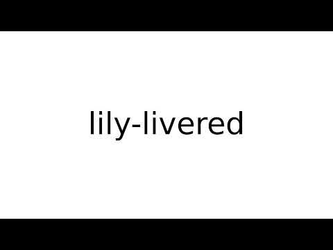 lily livered #idiom #idioms #english #meaning #meanings #definition #definitions