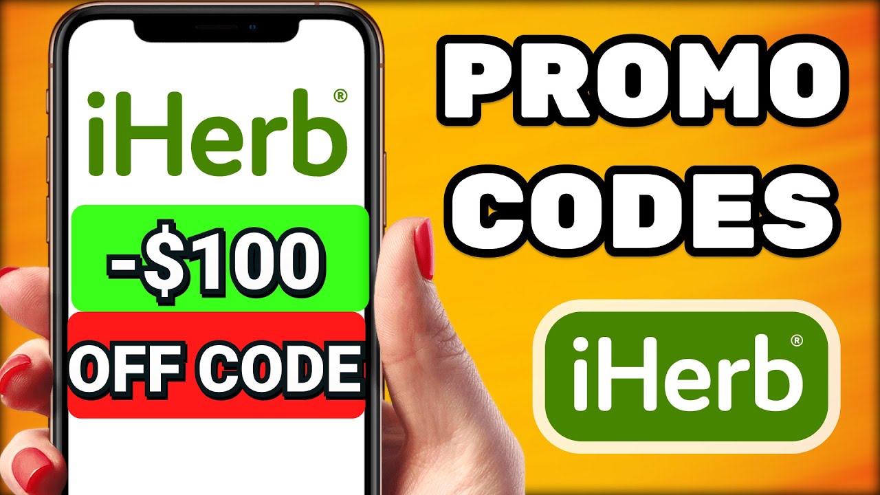 iHerb Promo Code 2026 | How to Get Working iHerb Coupons and Up to $100 Off Discounts