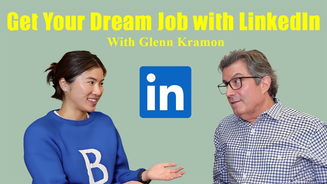 How To Use LinkedIn to Land Your Dream Job [Glenn Kramon]