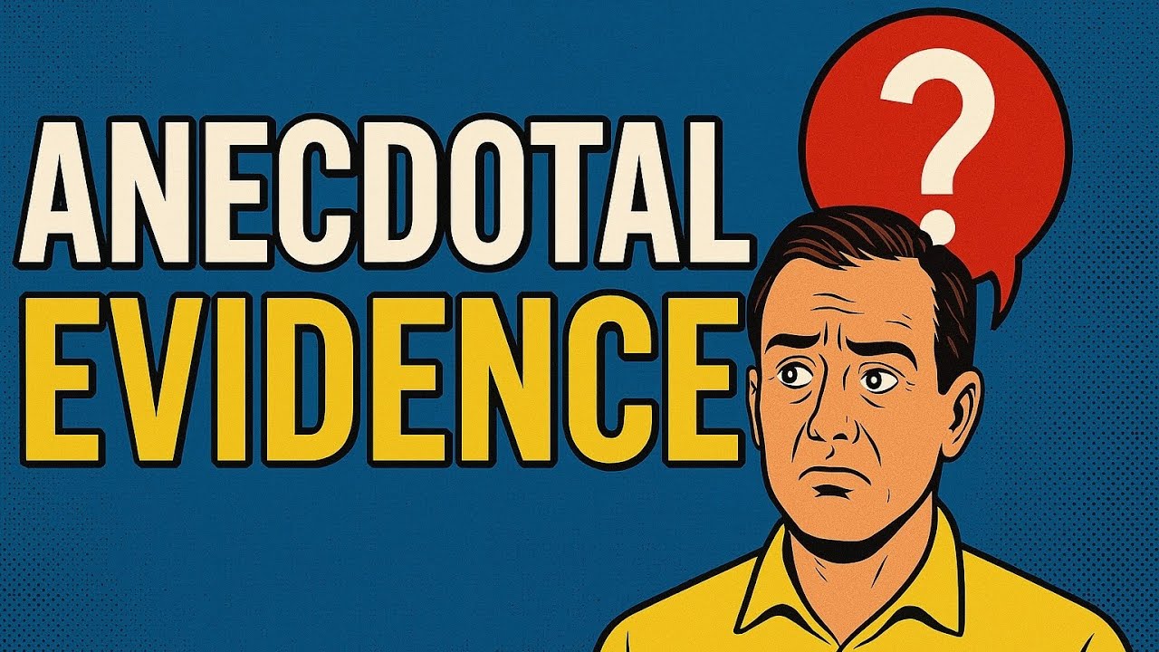 What is Anecdotal Evidence? (Easiest Explanation)