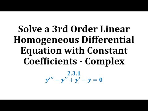 (2.3.1) Solve a 3rd Order Linear Homogeneous Differential Equations ...