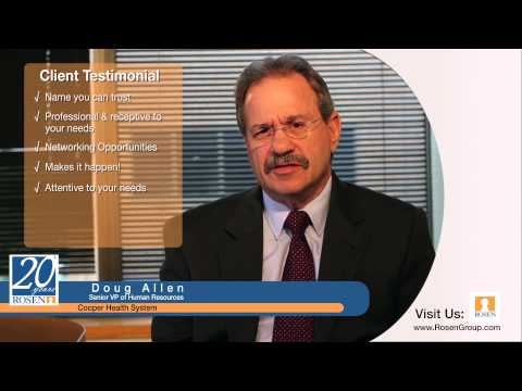 Rosen Group Testimonial - Doug Allen - Senior VP of Cooper Health System